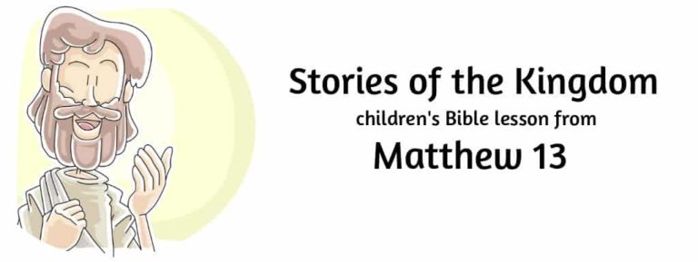 Story Time with Jesus: Lesson Three - Ministry To Children