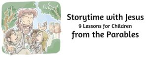 Parables of Jesus: 9 Lessons for Kids - Ministry To Children