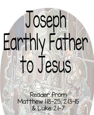 "Joseph - Jesus’ Earthly Father" Bible Story Teaching Skit - Ministry ...
