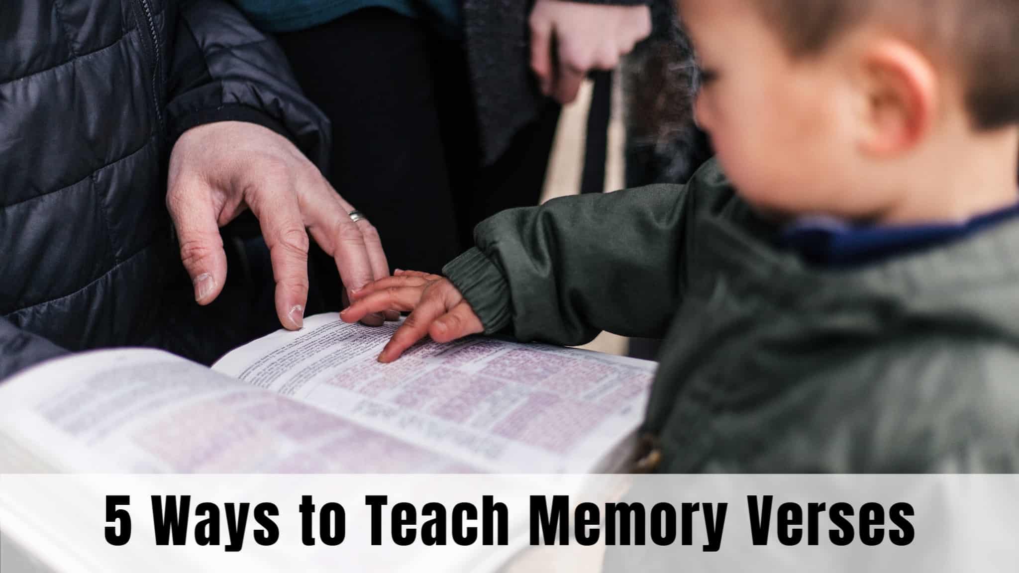 How do you teach children Bible verses?