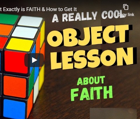 Bible Object Lesson on Faith (2 Corinthians 4:18) - Ministry To Children