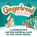Celebrate the True Spirit of Christmas with Gingerbread Bash ...